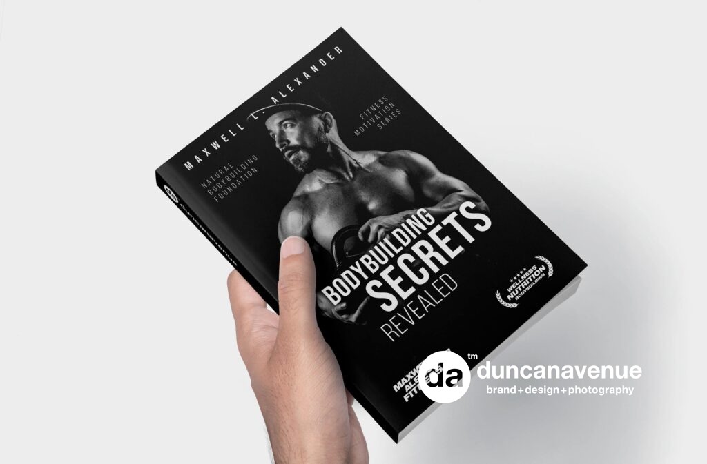 Bodybuilding Secrets Revealed – Fitness Motivation Book by Maxwell ...